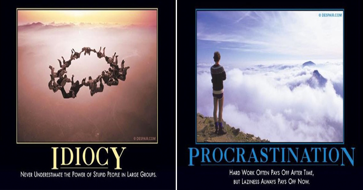 15 De-Motivational Posters To De-Inspire You