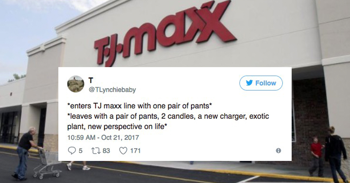 15 Tweets For The TJ Maxx Fanatic In All Of Us