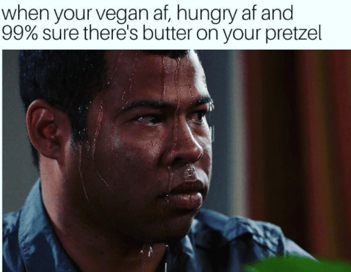 20 Memes You Should Send to Your Annoying Vegan Friends