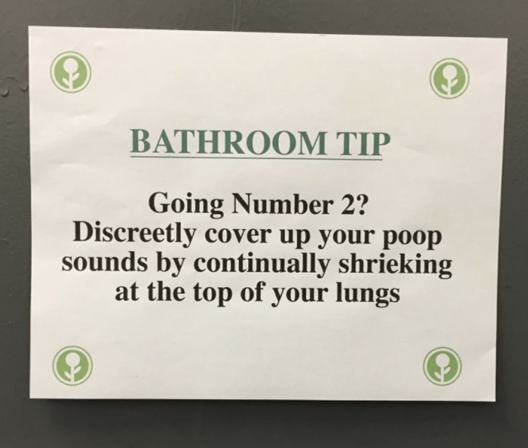 15 Bathroom Notes That Are Way Too Funny