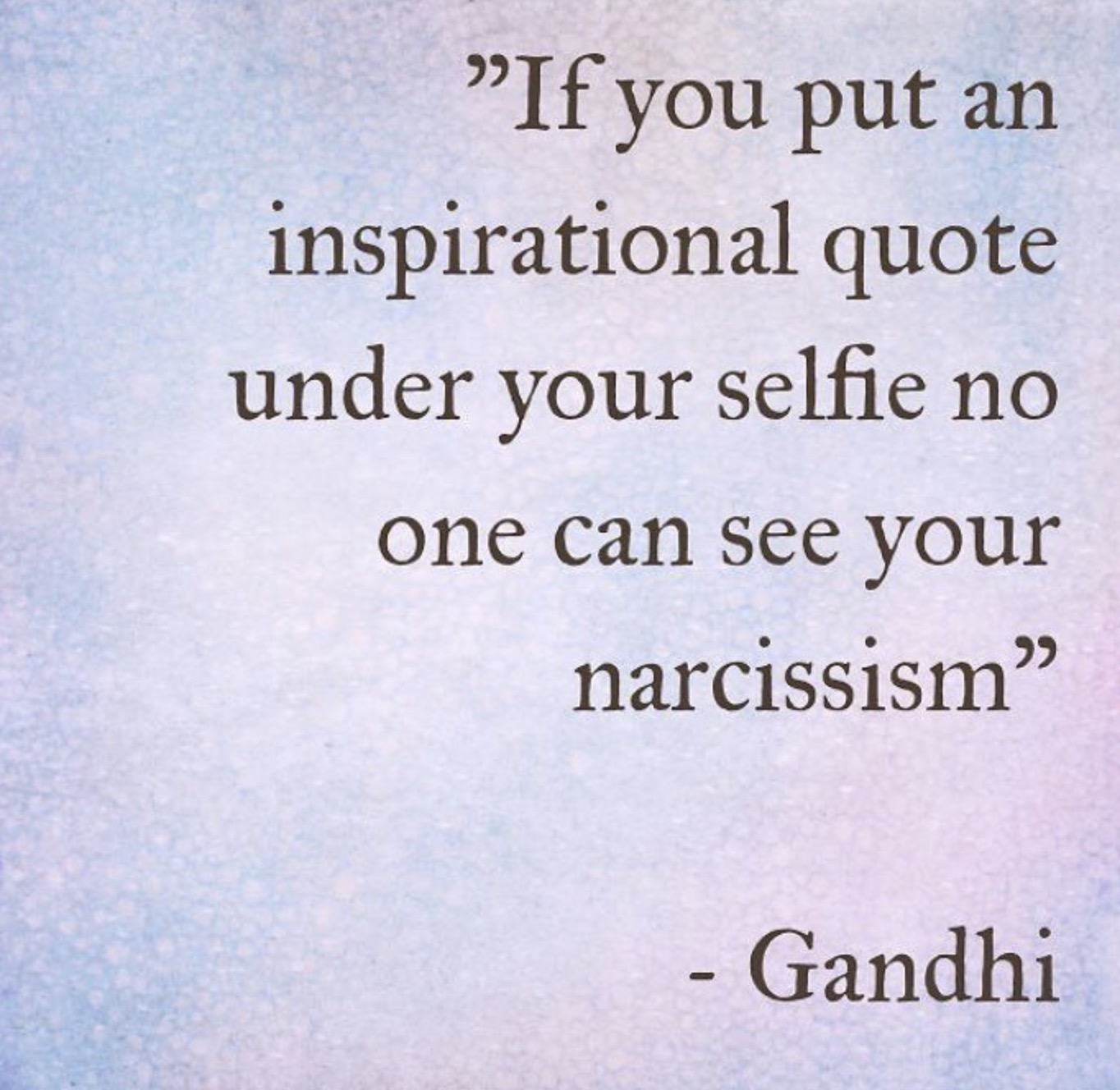 15 More Uninspirational Quotes To Lower Your Spirits