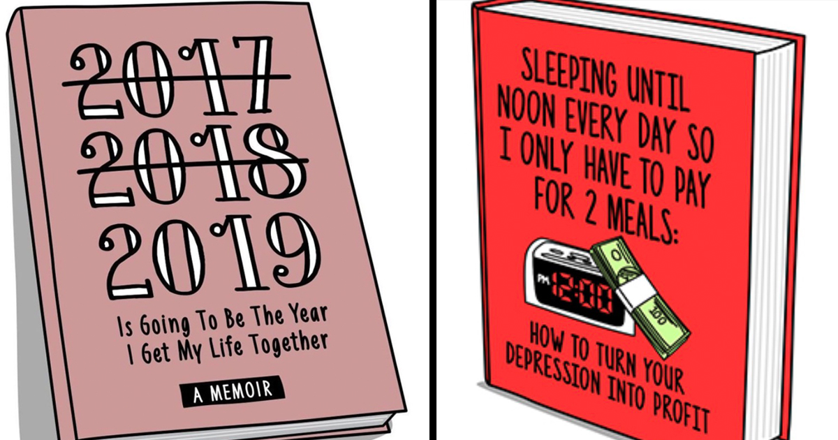 15 Made-Up Books To Help You Cope With The Misery Of Everyday Life