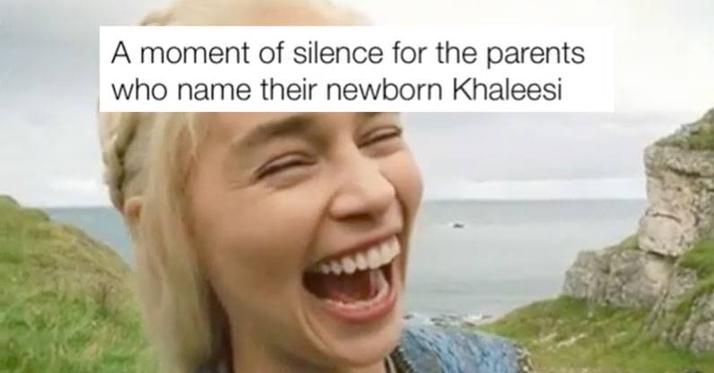 Here's How People Who Named Their Babies "Khaleesi" Feel After Last ...