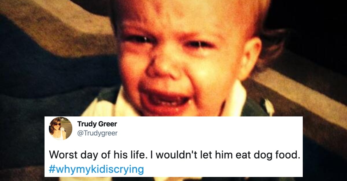 Parents Share Hilarious Reasons #WhyMyKidIsCrying on Twitter