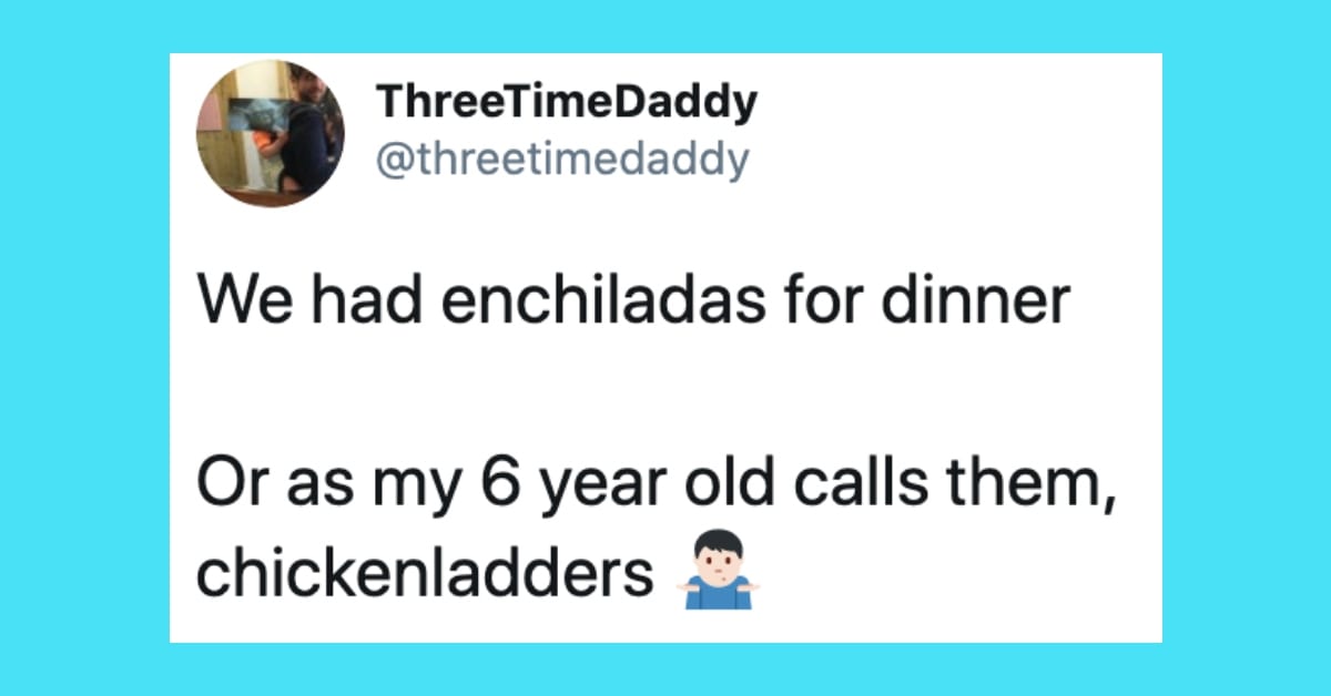 14 Tweets About the Hilariously Adorable Names Kids Give Random Things